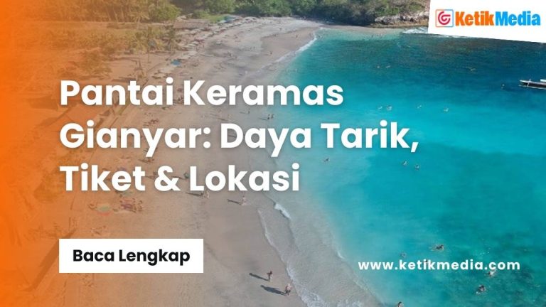 Pantai Keramas Gianyar: Daya Tarik, Tiket & Lokasi