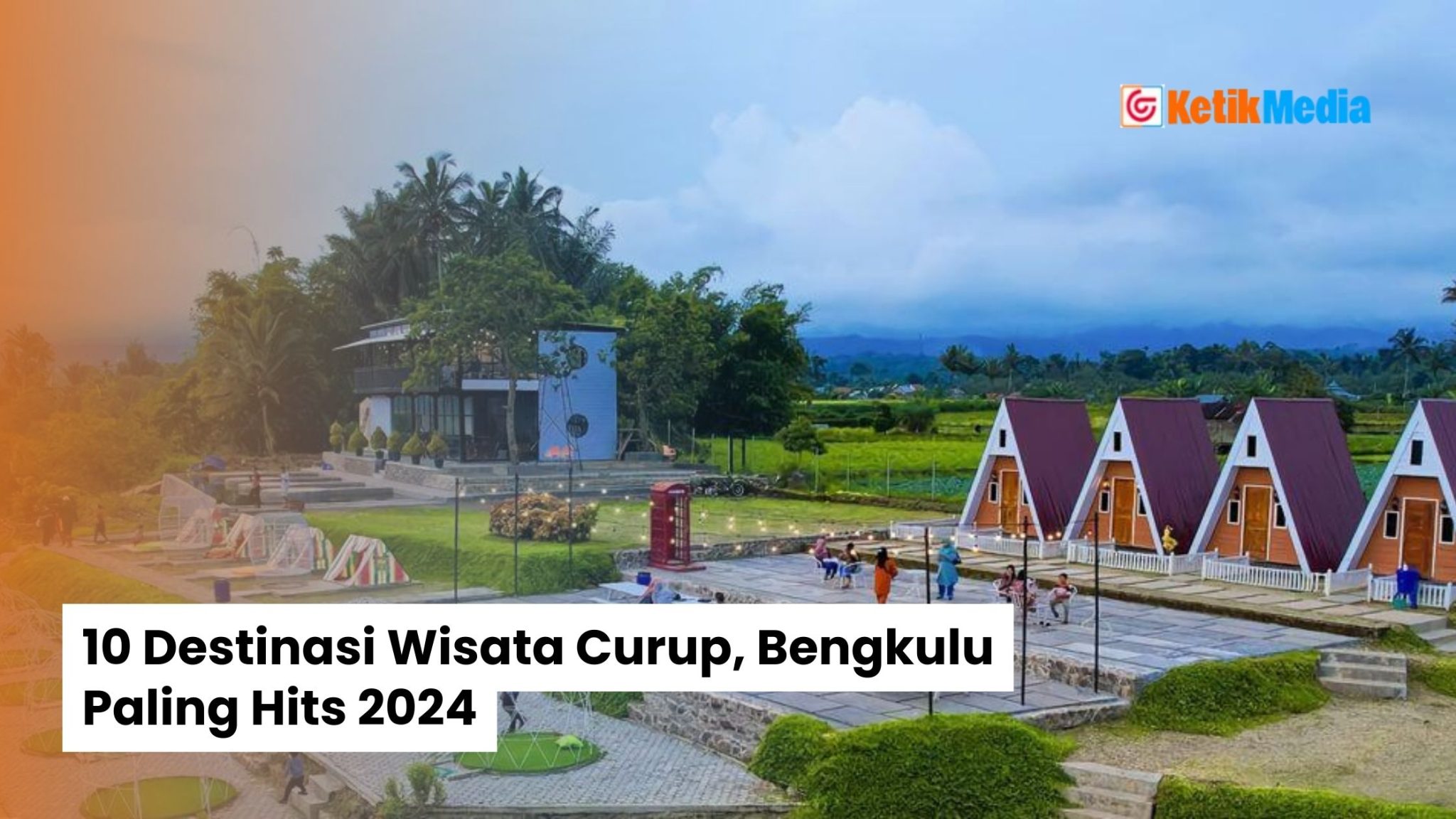 10 Destinasi Wisata Curup, Bengkulu Paling Hits 2024