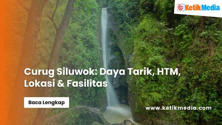 Curug Siluwok Jogja: Daya Tarik, HTM, Lokasi & Fasilitas